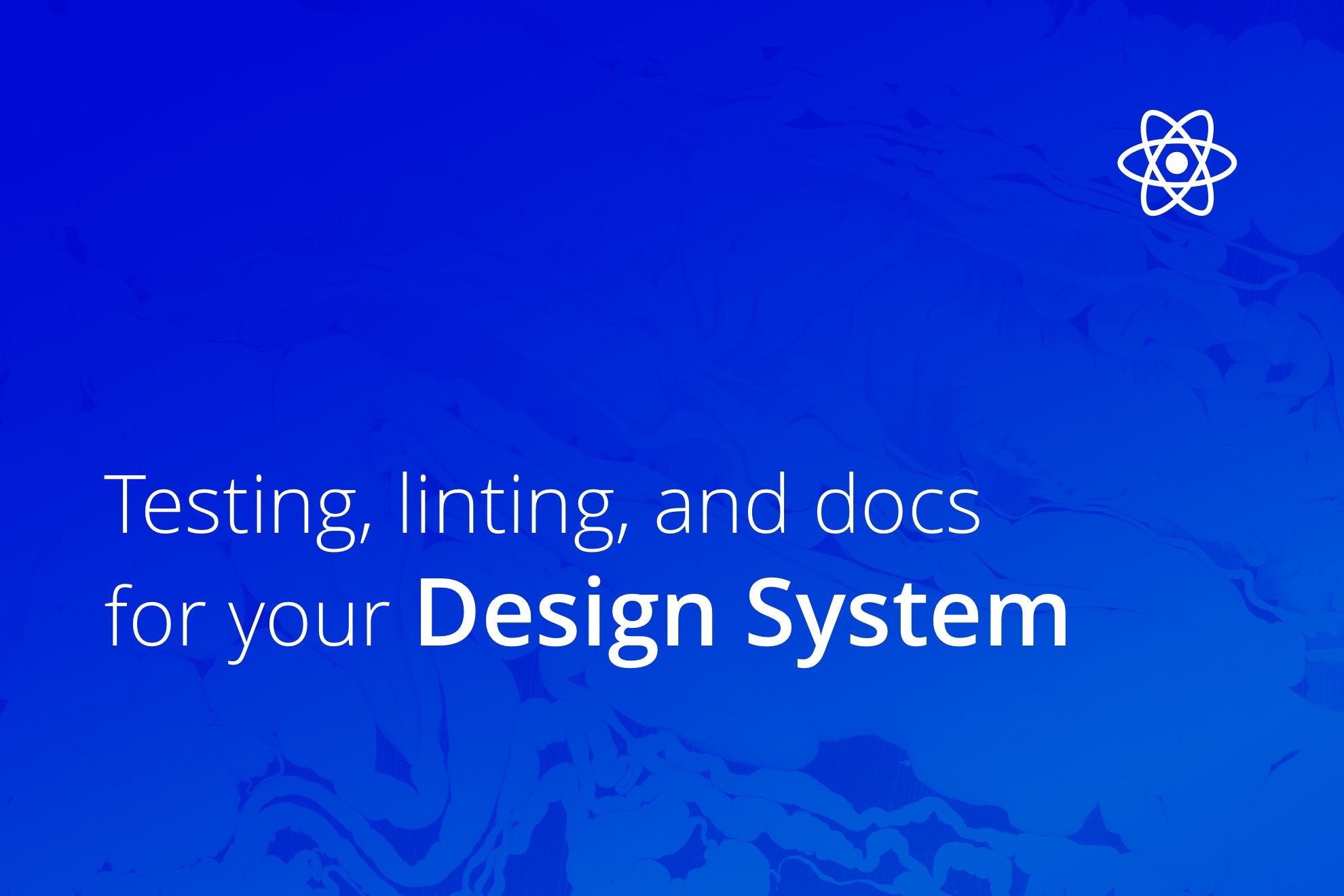 Adding testing, linting, and docs to a design system 📚