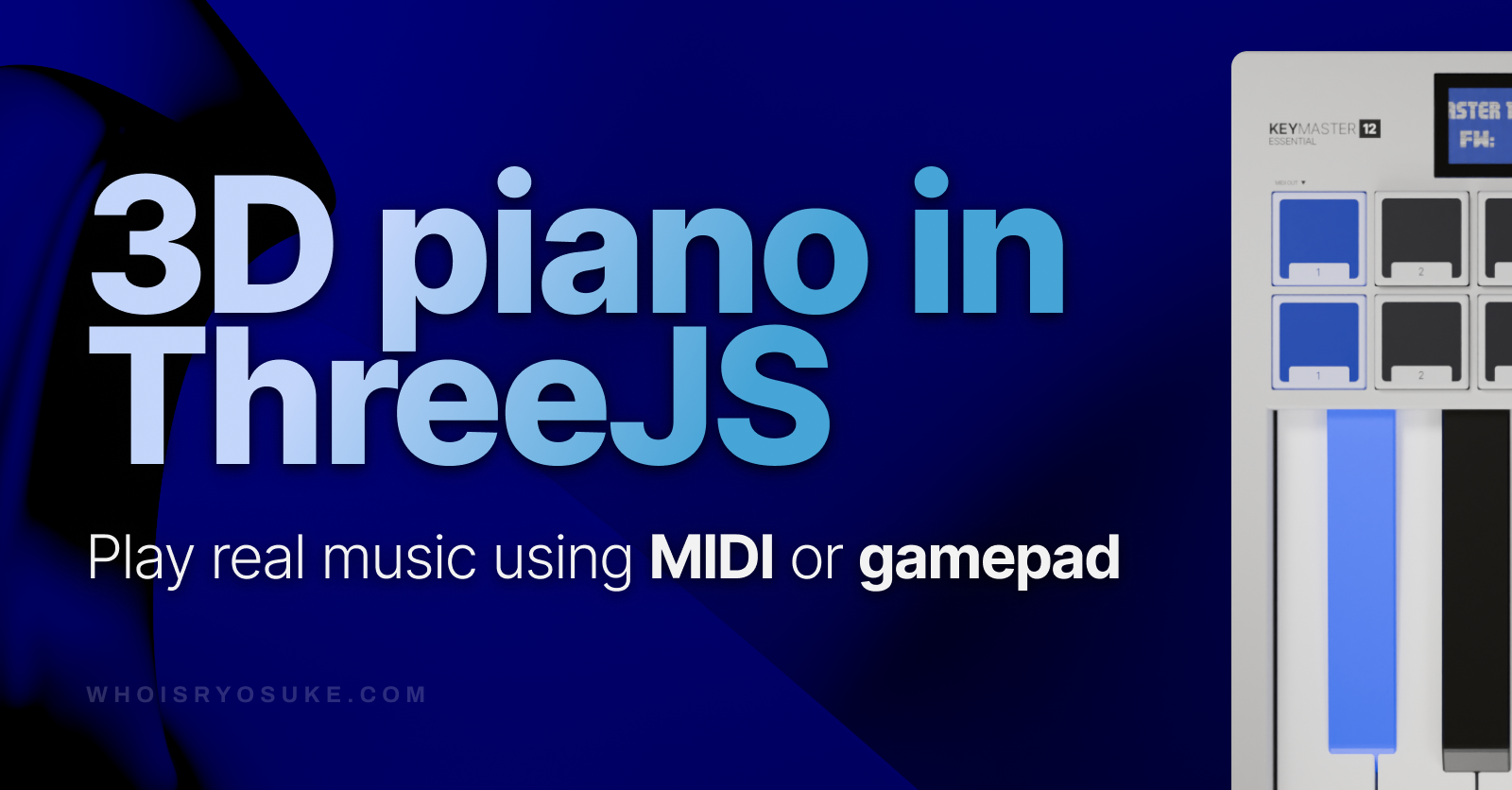 Making a 3D Piano with ThreeJS