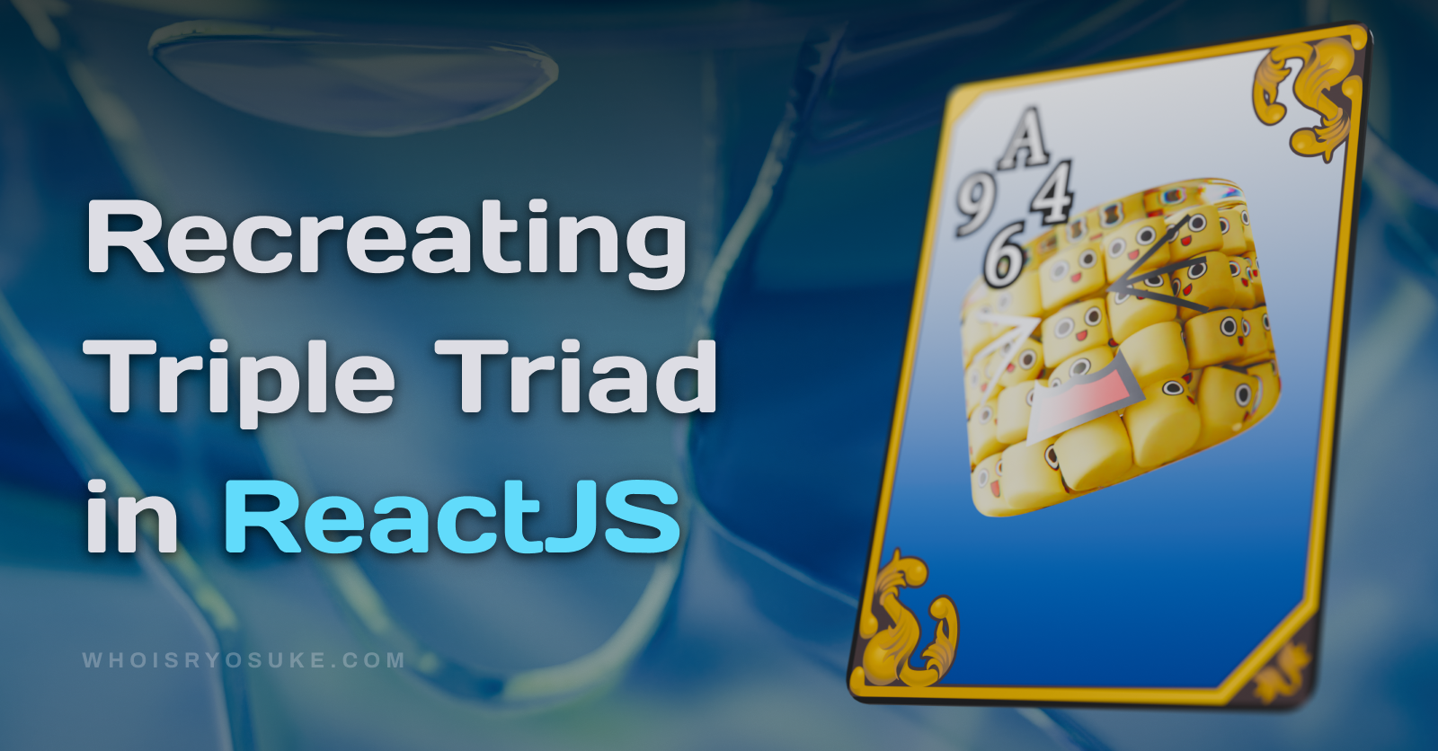 Recreating Triple Triad in ReactJS
